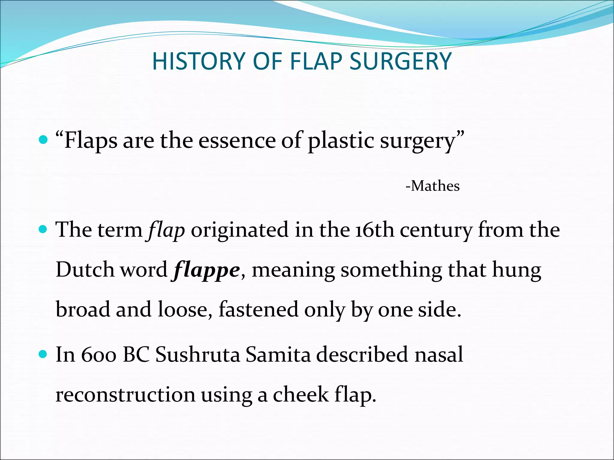 Flaps Basics and Important Leg Flaps and Trauma to Leg management | PPT
