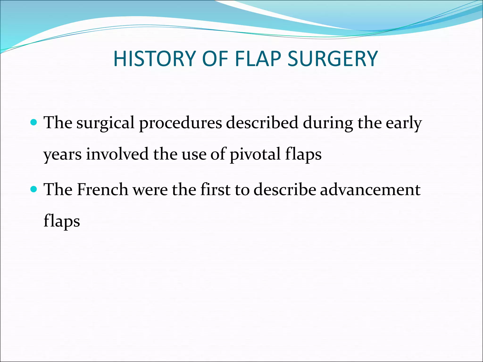 Flaps Basics and Important Leg Flaps and Trauma to Leg management | PPT