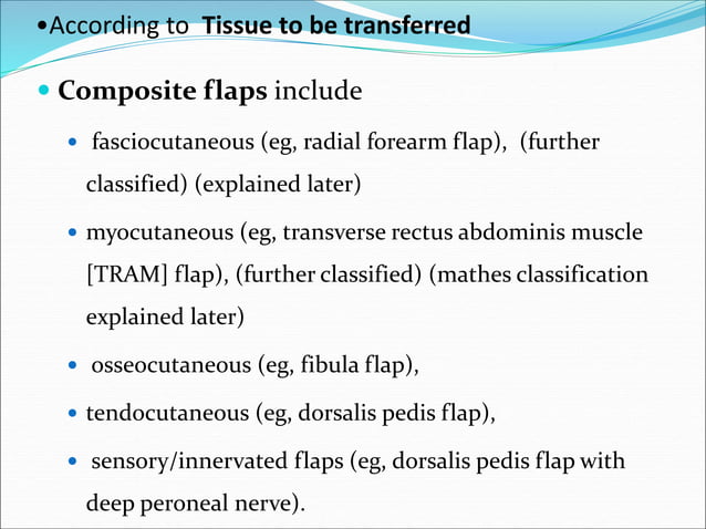 Flaps Basics and Important Leg Flaps and Trauma to Leg management | PPT