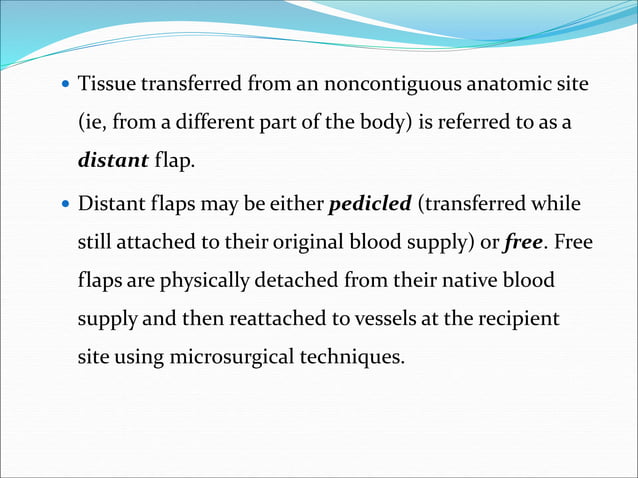 Flaps Basics and Important Leg Flaps and Trauma to Leg management | PPT