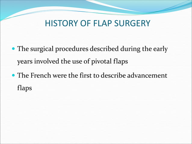 Flaps Basics and Important Leg Flaps and Trauma to Leg management | PPT