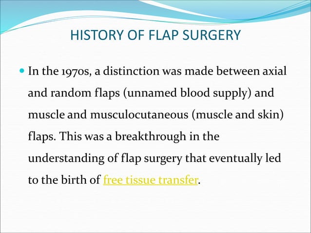 Flaps Basics and Important Leg Flaps and Trauma to Leg management | PPT