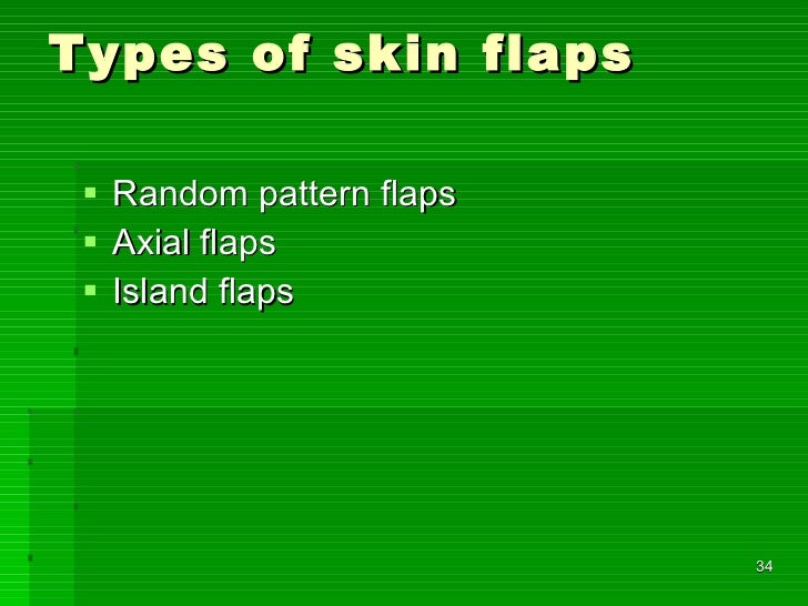 Types Of Skin Flaps - Design Talk
