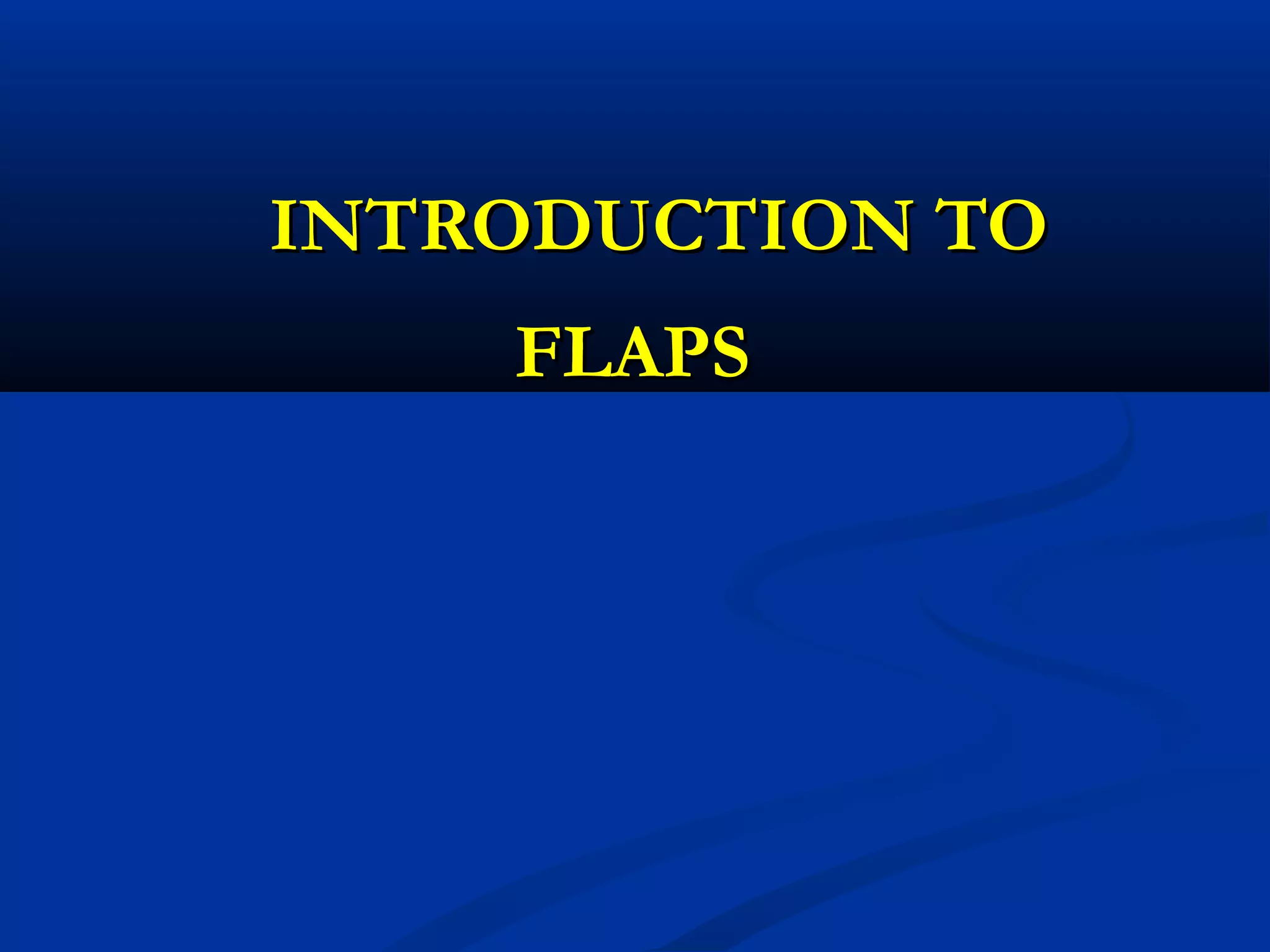 Flaps in plastic surgery | PPT