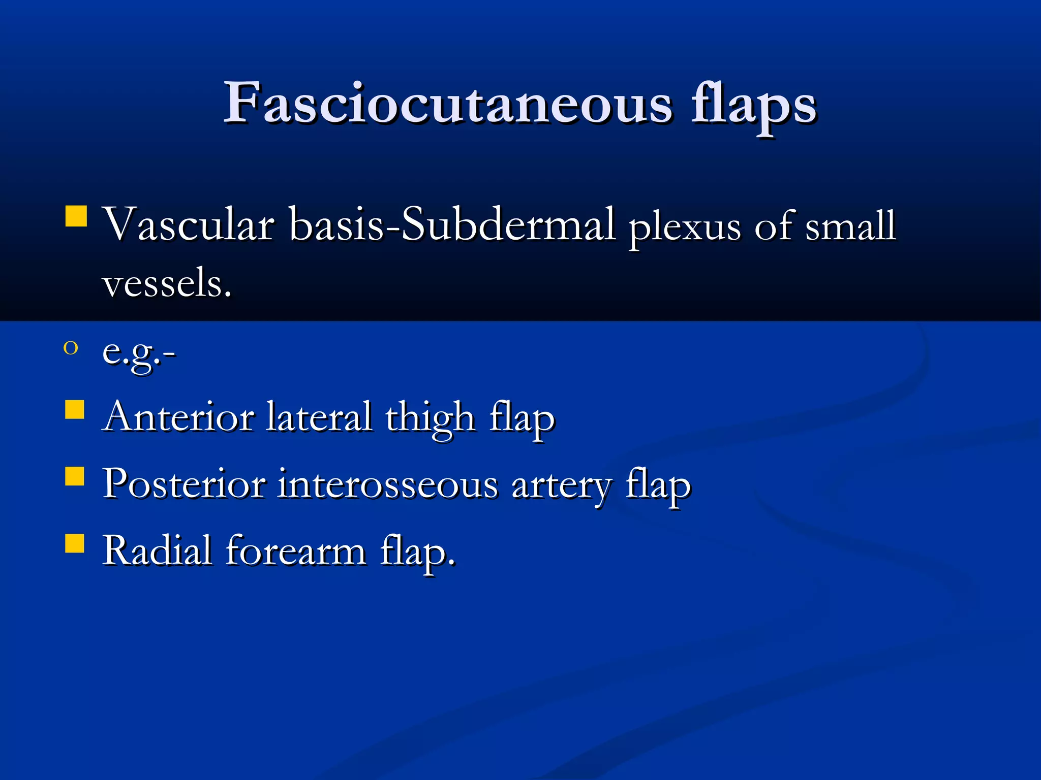 Flaps in plastic surgery | PPT