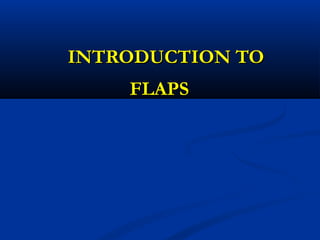 Flaps in plastic surgery | PPT