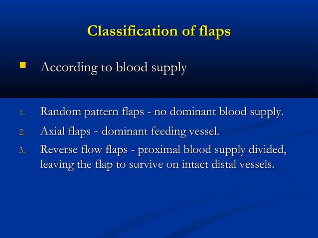 Flaps in plastic surgery | PPT | First Aid | Injuries