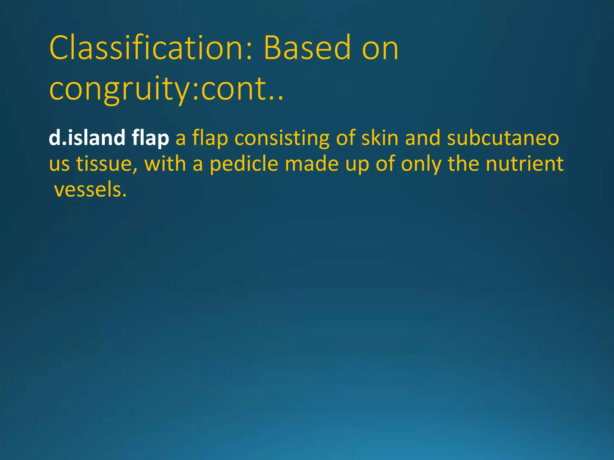 Flaps in surgery | PPTX