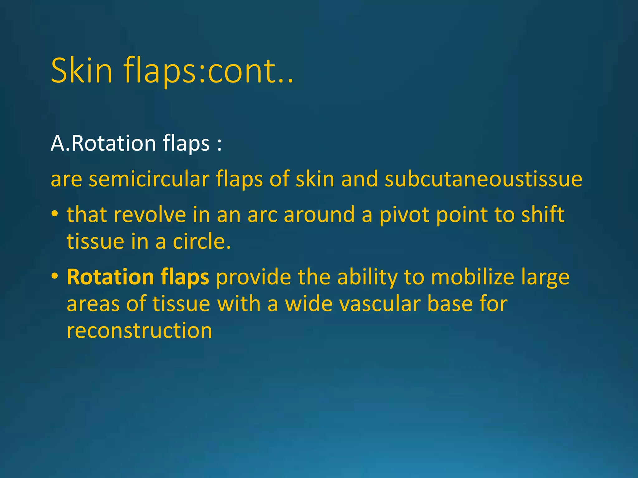 Flaps in surgery | PPTX