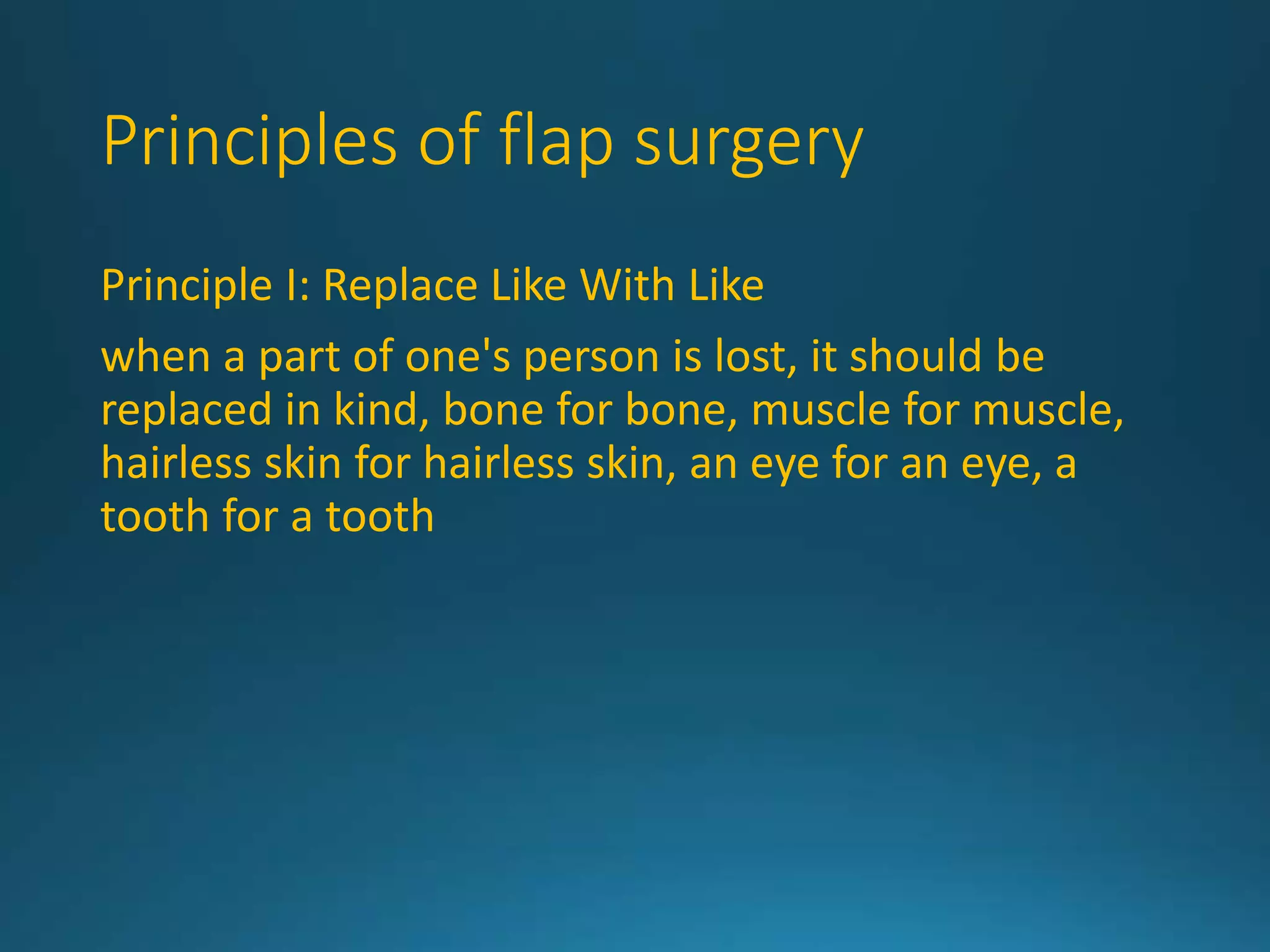 Flaps in surgery | PPTX
