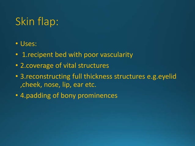 Flaps in surgery | PPTX