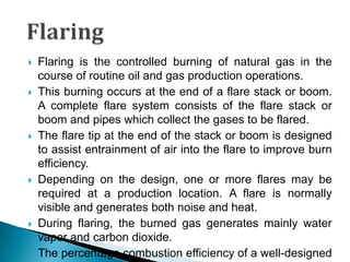 Flaring practices in petroleum industry | PPTX