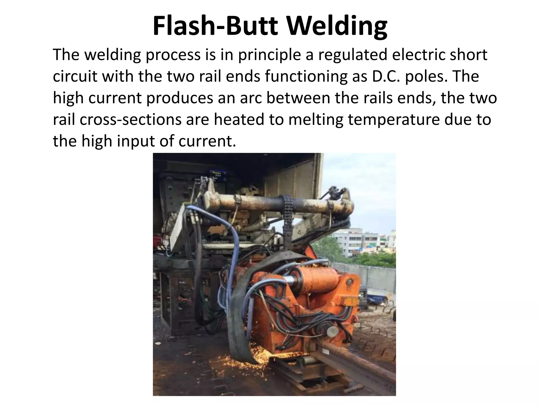 Flash butt welding of rails | PPTX