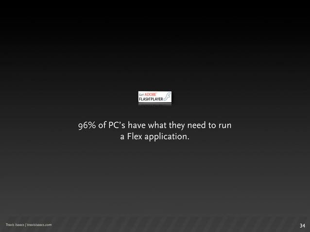 Flash, Flex & AIR: A brief survey | PPT