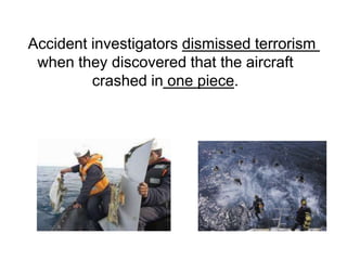 Flash airlines flight 604 | PPTX