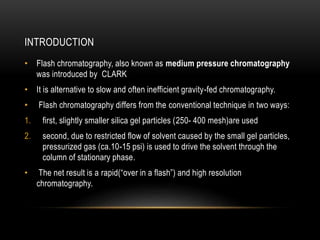 Flash and chiral chromatography | PPTX
