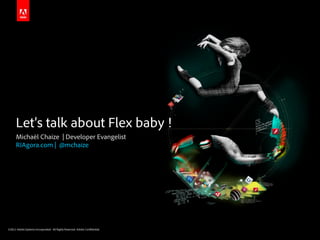 Flash camp portugal - Let's talk about Flex baby