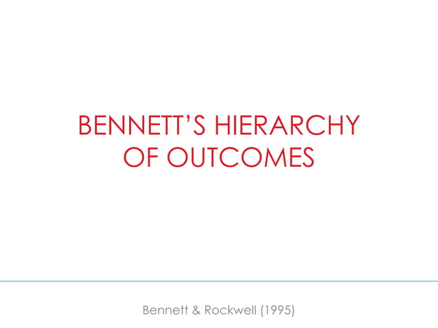 Bennett's hierarchy of outcomes | PPTX