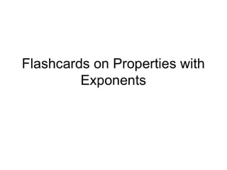 Flashcards On Properties With Exponents | PDF | Programming Languages ...