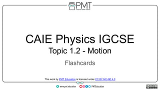 Flashcards - Topic 1.2 Motion - CAIE Physics IGCSE.pdf
