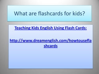 Flashcards 4 teaching vocabulary | PPTX