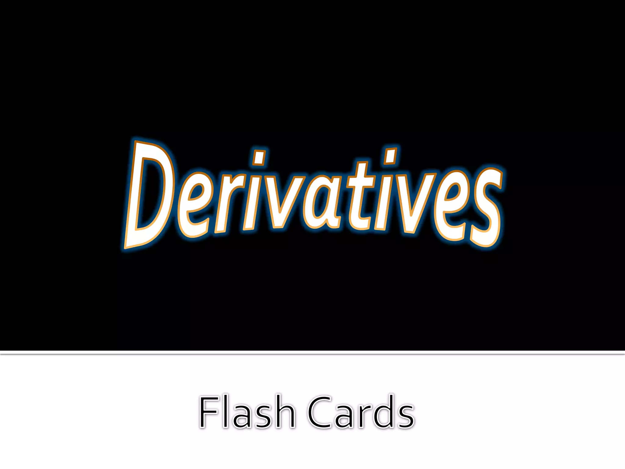 Flash cards derivative | PPT