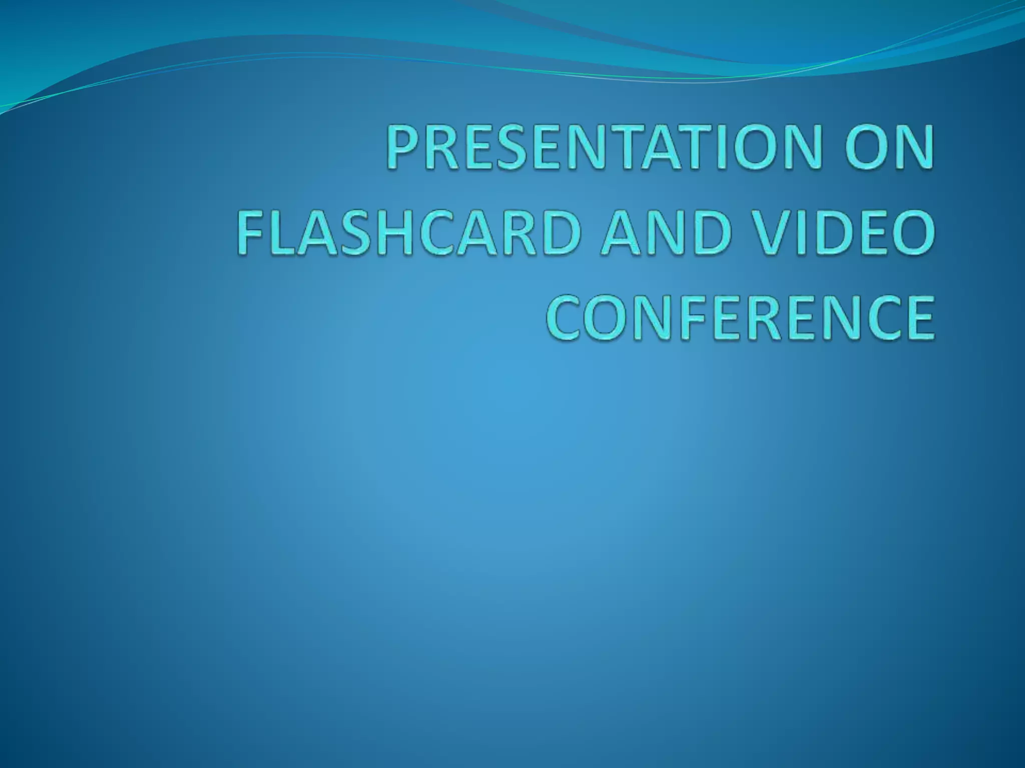 Flash card& video ppt. | PPTX