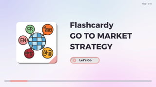 Flashcardy GO TO MARKET STRATEGY and plan.pdf