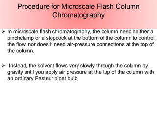 Flashchromatography 111201084630-phpapp01 | PPTX
