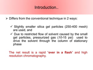 Flashchromatography 111201084630-phpapp01 | PPT