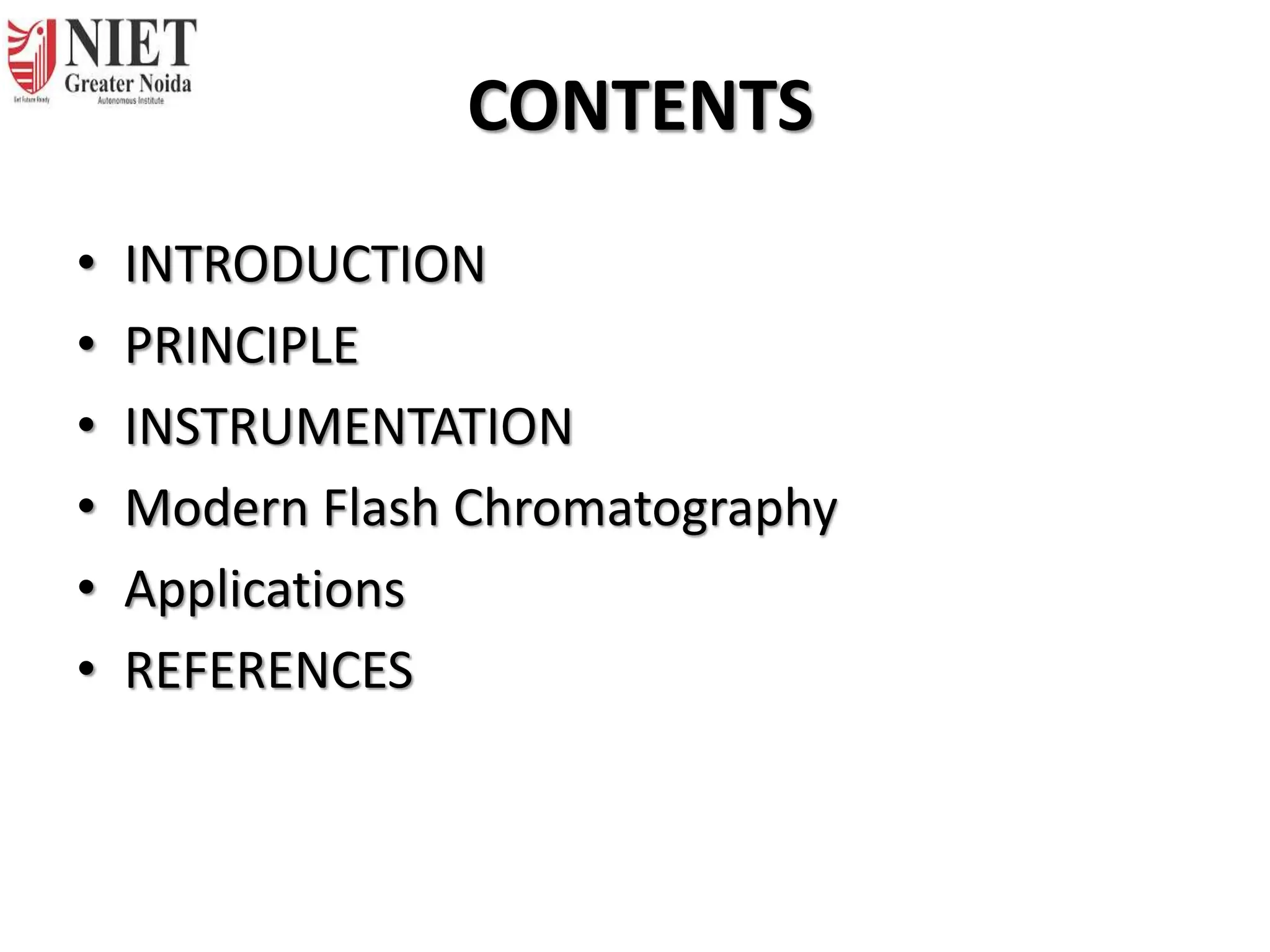 Flash chromatography is also known as medium pressure chromatography | PPTX