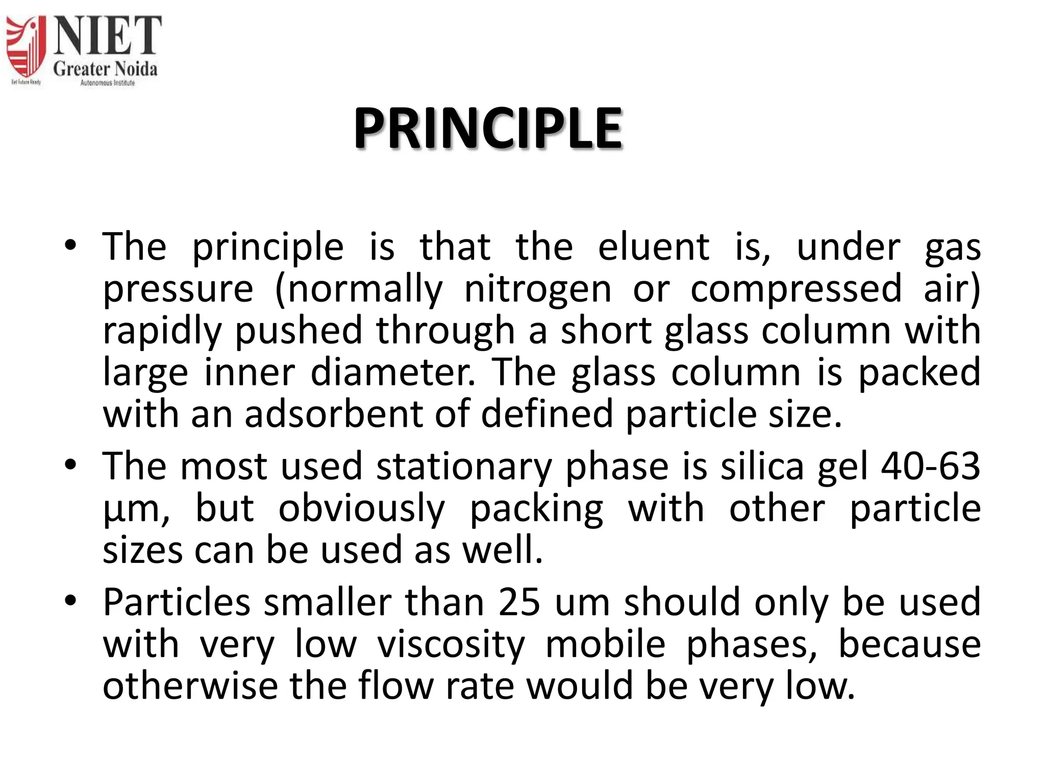 Flash chromatography is also known as medium pressure chromatography | PPTX