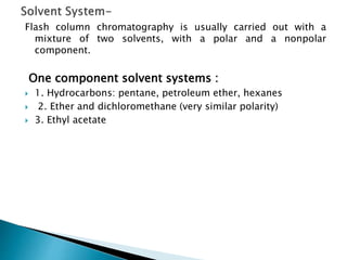 Flash Chromatography by GBNigade | PPT