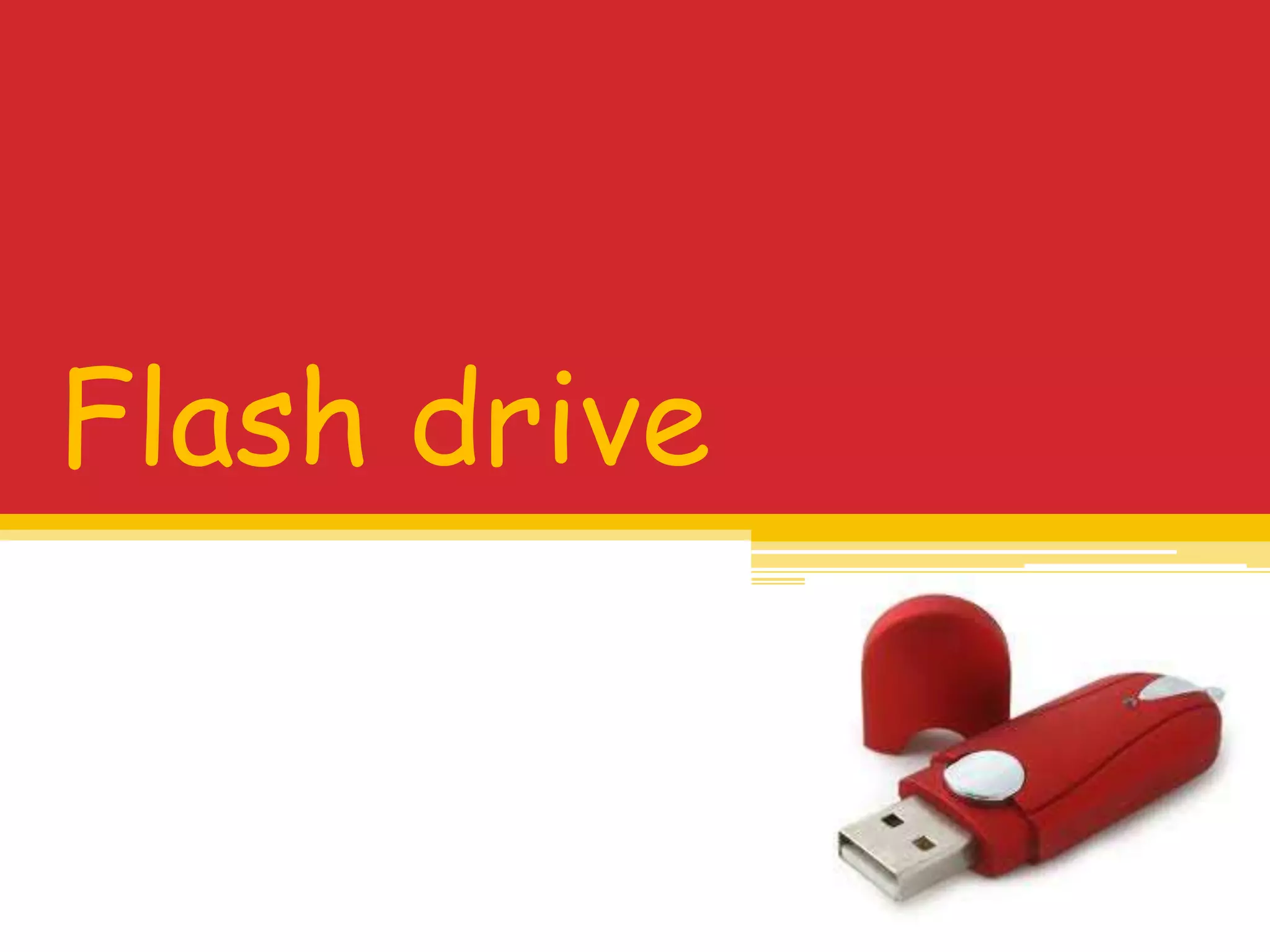 Flash drive | PPTX