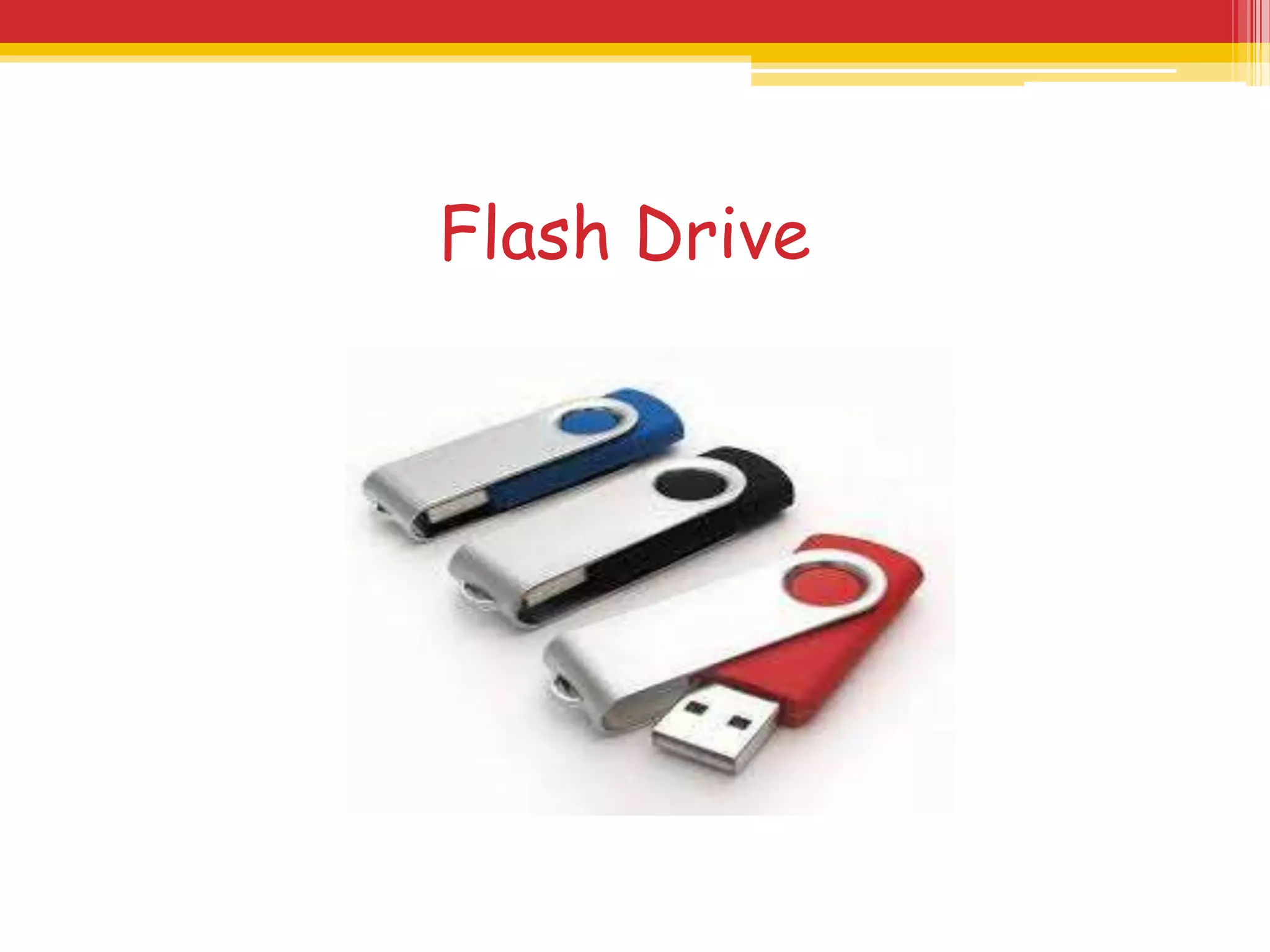 Flash drive | PPTX