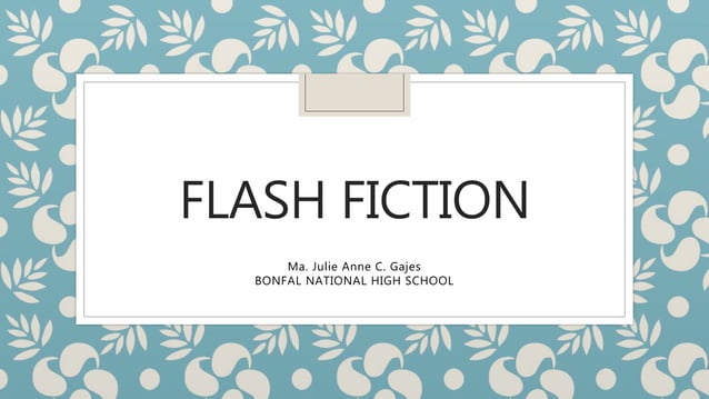 Flash fiction | PPTX | Poetry | Books and Literature