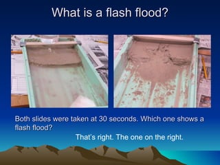 Flash flood! | PPT | Geography | Science