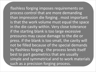 Flashless Forging | PPTX