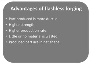 Flashless Forging | PPTX