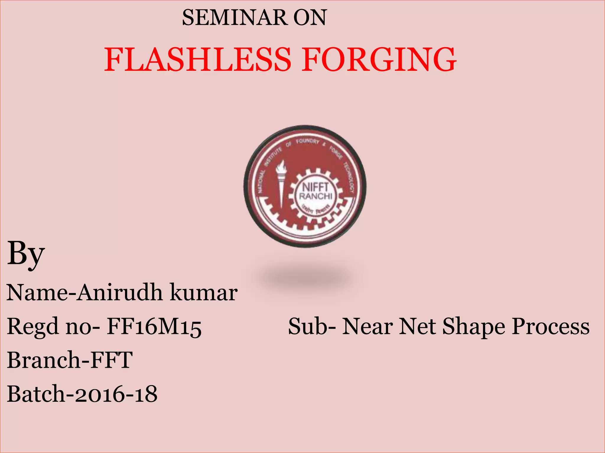 Flashless forging | PPT
