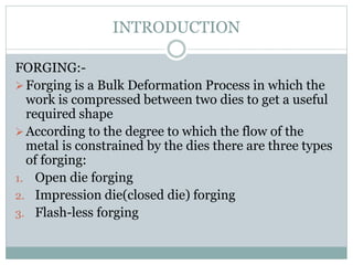 Flashless forging | PPTX