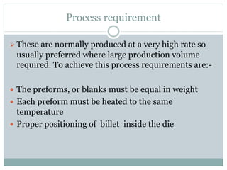 Flashless forging | PPTX