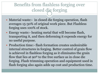 Flashless forging | PPTX