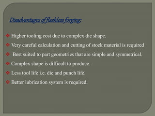Flashless forging | PPTX