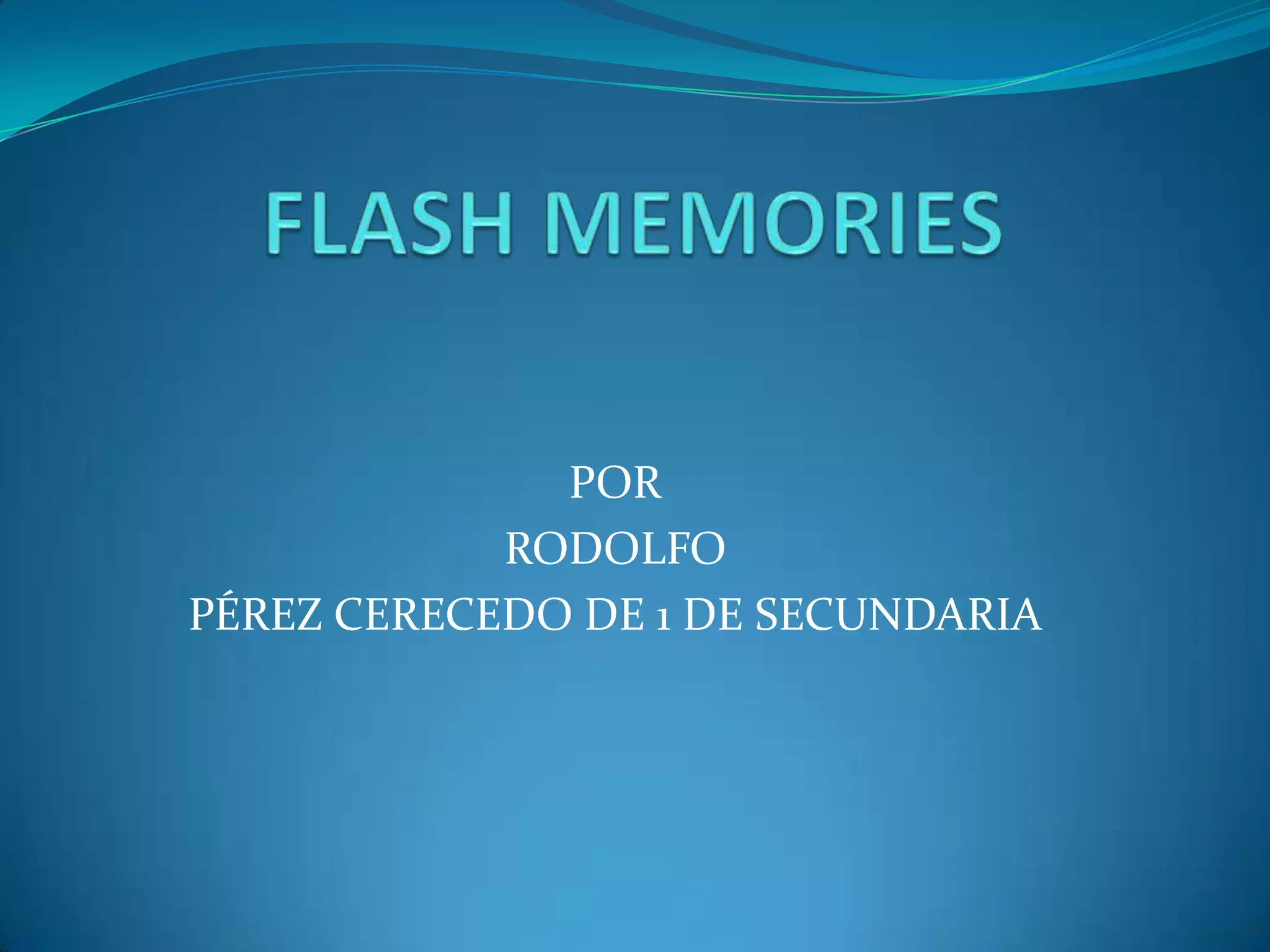 Flash memories | PPTX