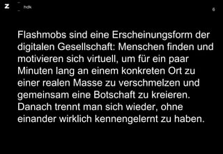 Flashmobs: Definition, Production, Structure, Storytelling | PPT