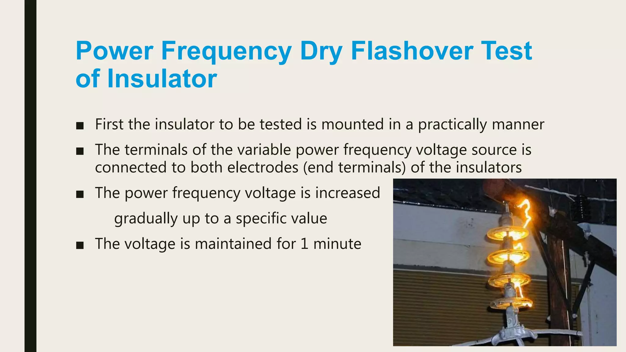 Flash-over testing of overhead insulators | PPTX