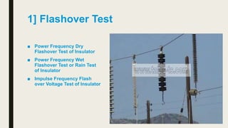 Flash-over testing of overhead insulators | PPTX