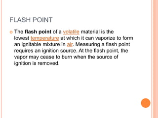 Flash point and fire point | PPT