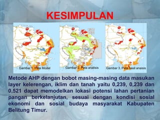 Pemodelan Geografi berbasis AHP | PPTX
